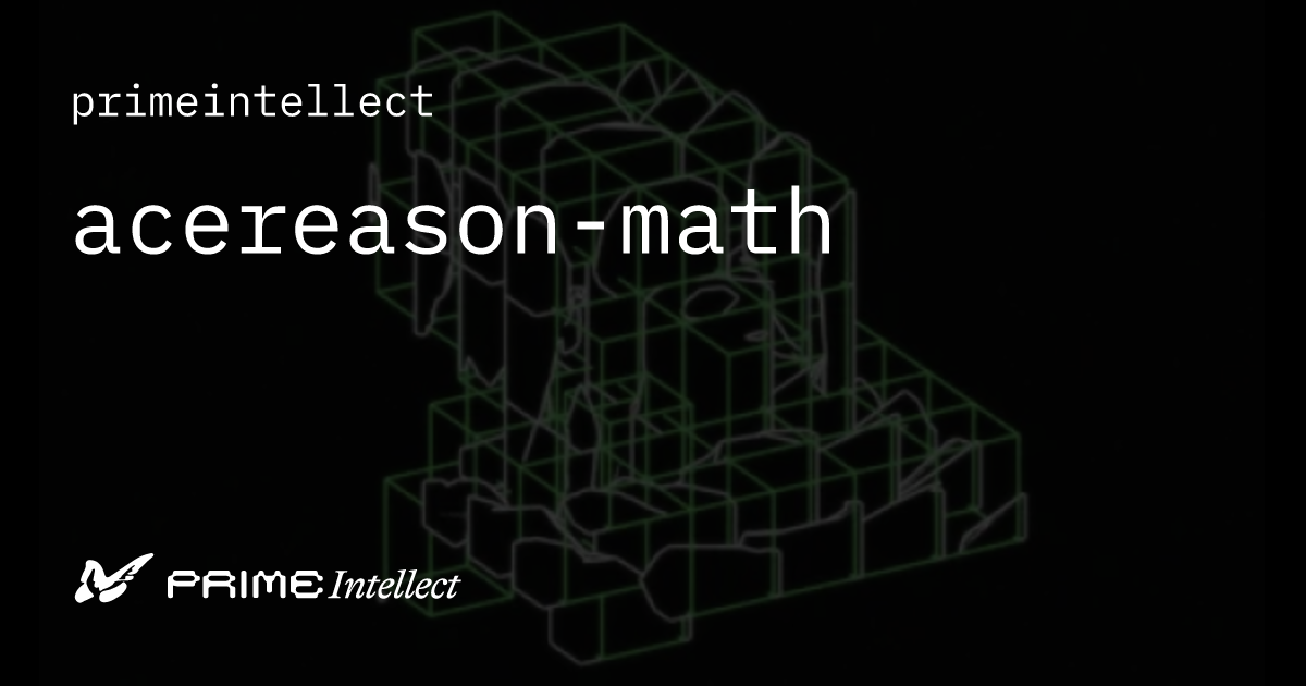 acereason-math | Prime Intellect